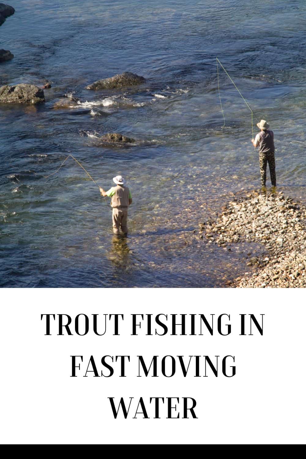 Trout Fishing in Fast Moving Water - Southern Trout